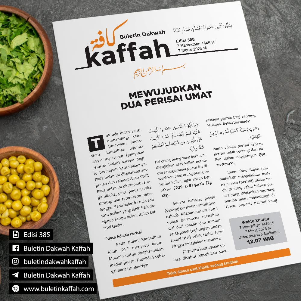 Kaffah Edisi 385: Mewujudkan Dua Perisai Umat - Pena Opini